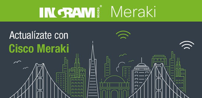 Actualizate con Ingram y Cisco Meraki - ITSitio